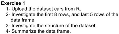 Solved Exercise 1 Rrstudio 1 Upload The Dataset Cars From R 2