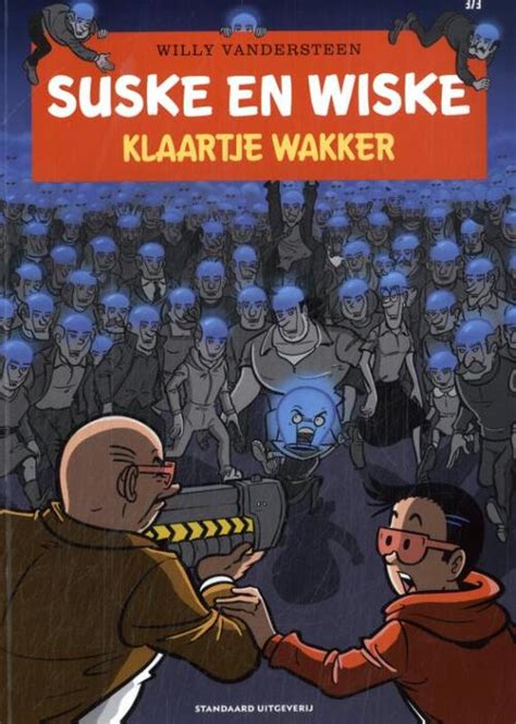 Klaartje Wakker Willy Vandersteen Peter Van Gucht Boek