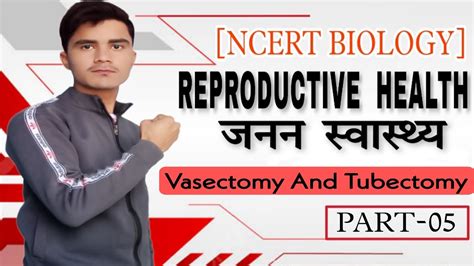 Reproductive Health [जनन स्वास्थ्य] Part 05 Ncert Biology Class 12th