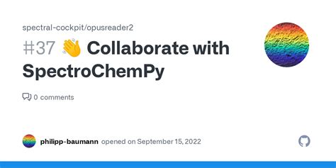 👋 Collaborate With Spectrochempy · Issue 37 · Spectral Cockpitopusreader2 · Github