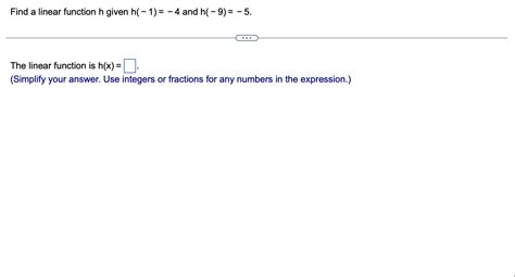 Solved Find A Linear Function H Given H And H Chegg Com