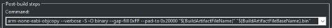 Post Build Arm None Eabi Objcopy Gap Fill0xff I