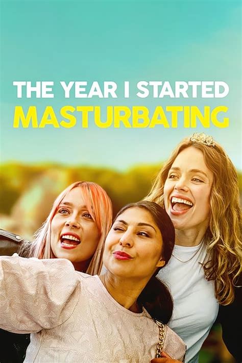 Stream The Year I Started Masturbating 2022 Find It On Netflix