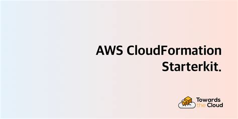 Github Dannysteenmanaws Cloudformation Starterkit An Aws