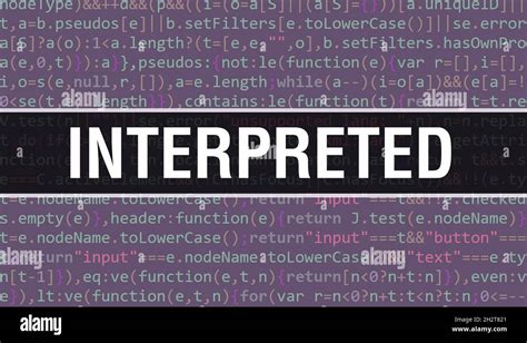Interpreted Concept With Random Parts Of Program Codeinterpreted Text