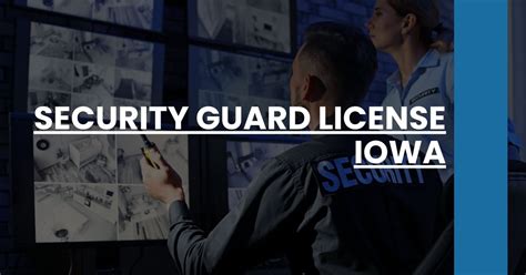Security Guard License Iowa Security Guard Prep