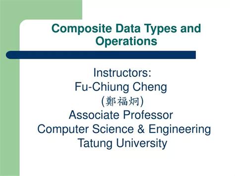 Ppt Composite Data Types And Operations Powerpoint Presentation Free
