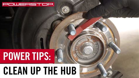How To Prepare The Wheel Hub When Installing A Brake Rotor Powerstop