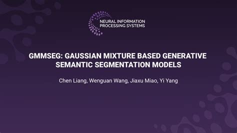 Chen Liang Wenguan Wang Jiaxu Miao Yi Yang · Gmmseg Gaussian