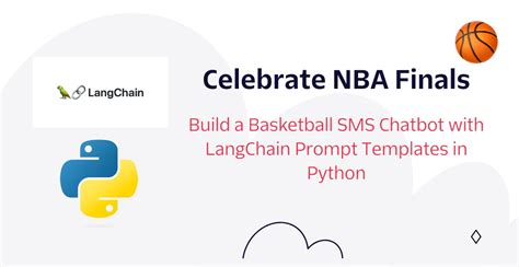 Build A Basketball Sms Chatbot With Langchain Prompt Templates In