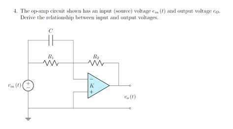 Solved The Op Amp Circuit Shown Has An Input Source