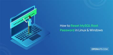 How To Reset Mysql Root Password In Linux And Windows