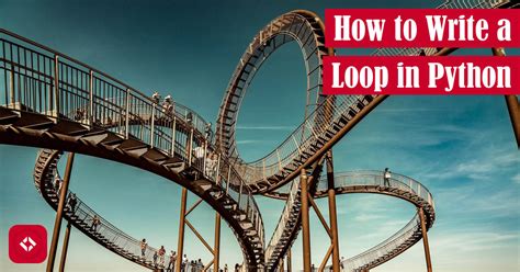 How To Write A Loop In Python While And For The Renegade Coder