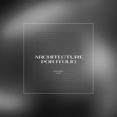 Architecture Portfolio Sudhanshu Singh Admitted Columbia Gsapp Upenn By Sudhanshu Singh Issuu