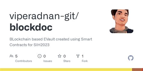 Github Viperadnan Gitblockdoc Blockchain Based Evault Created Using Smart Contracts For Sih2023 Github Viperadnan Gitblockdoc Blockchain Based Evault Created Using Smart Contracts For Sih2023