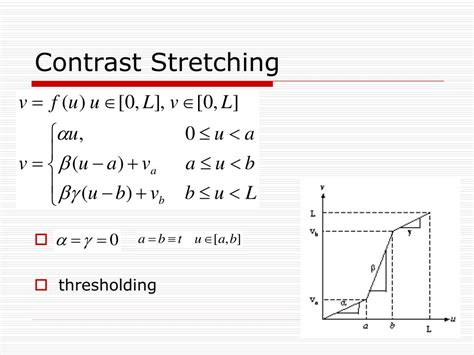 Ppt 232 Contrast Stretching Powerpoint Presentation Free Download