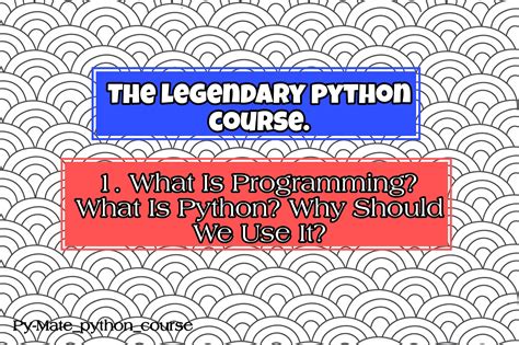 1 What Is Programming What Is Python Why Should We Use It
