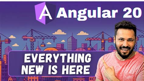 angular 20 released in hindi new features and updates what is new in