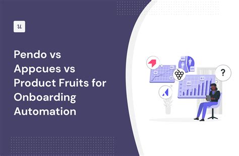 Pendo Vs Appcues Vs Product Fruits For Onboarding Automation Thoughts About Product Adoption