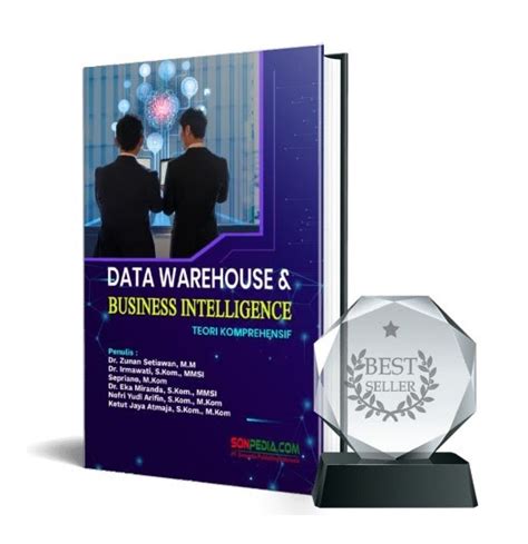 Data Warehouse And Business Intelligence Isbn 978 623 8417 78 0 Pdf