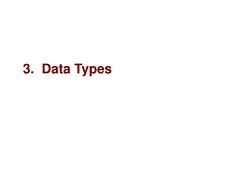 PPT 3 Data Types PowerPoint Presentation Free Download ID 306138