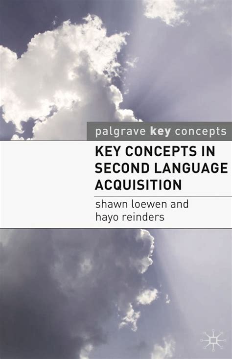 Key Concepts In Second Language Acquisition Key Concepts Shawn