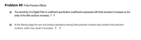 Solved Problem 9 Finite Precision Effects A The