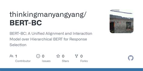 Github Thinkingmanyangyangbert Bc Bert Bc A Unified Alignment And Interaction Model Over