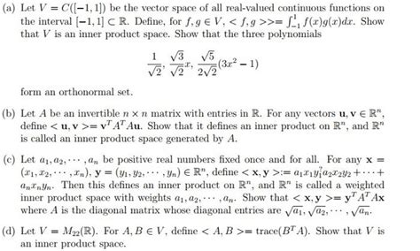 Solved A Let V C [−1 1] Be The Vector Space Of All