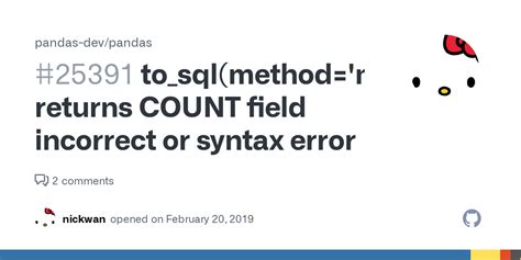Tosqlmethodmulti Returns Count Field Incorrect Or Syntax Error · Issue 25391 · Pandas Dev