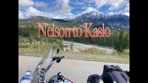 Nelson To Kaslo Youtube