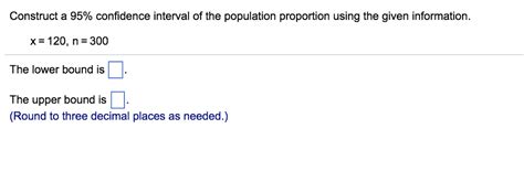 solved construct a 95 confidence interval of the population