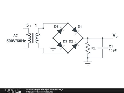 Capacitor Input Filter Circuit 1 Circuitlab