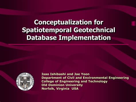 Ppt Conceptualization For Spatiotemporal Geotechnical Database Implementation Powerpoint