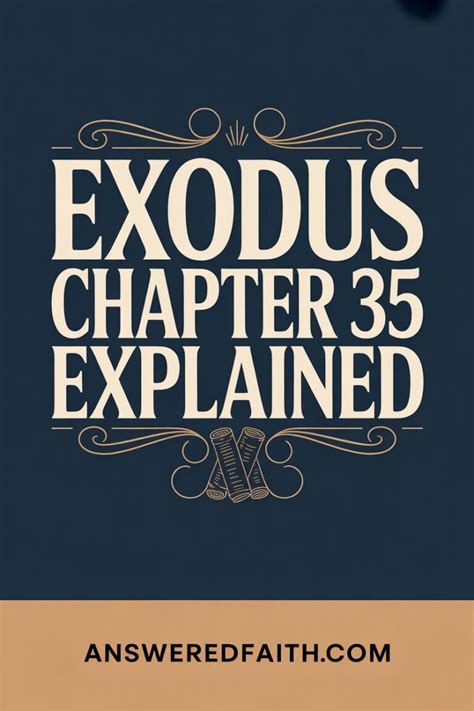 Exodus Chapter 35 Explained