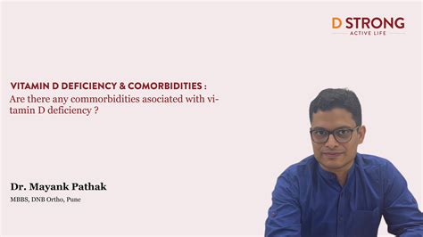 Dr Mayank Pathak Addresses The Lack Of Awareness Surrounding Vitamin D