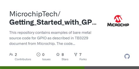 Github Microchiptech Getting Started With Gpio This Repository Contains Examples Of Bare
