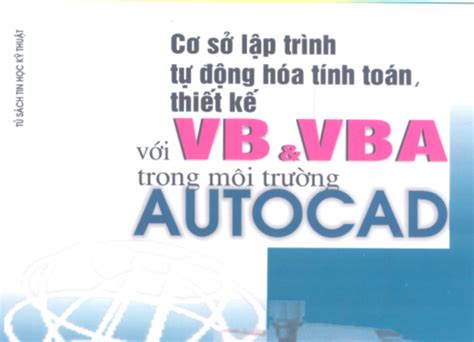 Thiết kế với VB và VBA trong môi trường Autocad