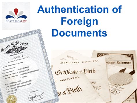 Authentication Of Foreign Documents In Costa Rica