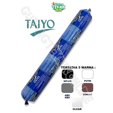Jual Lem Silikon Sealant Sosis 600ml Taiyo General Purpose Neutral