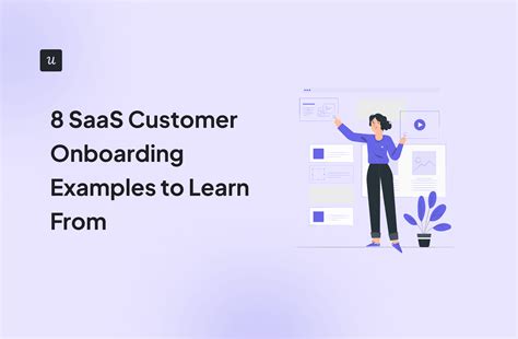 8 Saas Customer Onboarding Examples To Learn From