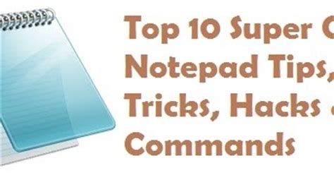 Super Cool Notepad Tricks Hacks Commands Techno Geek