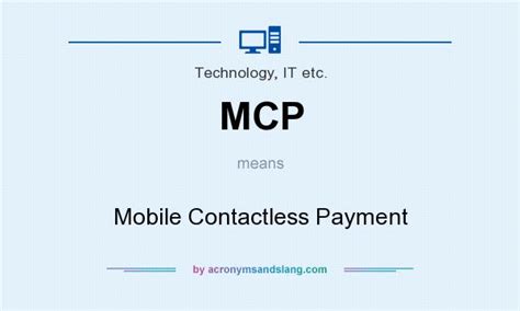 Mcp Mobile Contactless Payment In Technology It Etc By