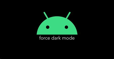 How To Force Enable Dark Mode On All Apps In Android