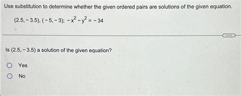 Solved Use Substitution To Determine Whether The Given