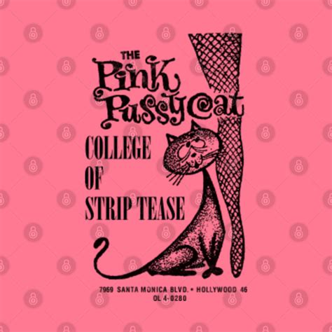 The Pink Pussycat College Of Strip Tease Hollywood Ca Distressed