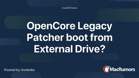 Opencore Legacy Patcher Boot From External Drive Macrumors Forums