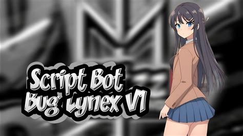 script bot 』 bug lynex v1 crash di tempat func new hard bug