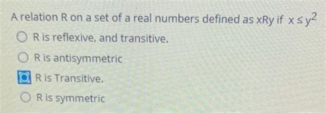 solved a relation ron a set of a real numbers defined as xry