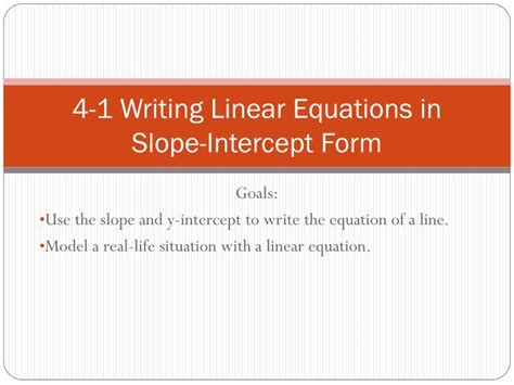 Ppt 4 1 Writing Linear Equations In Slope Intercept Form Powerpoint Presentation Id 2737911